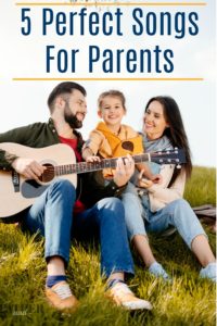 Best Father/Child Songs: My 5 Best Songs for Parents.