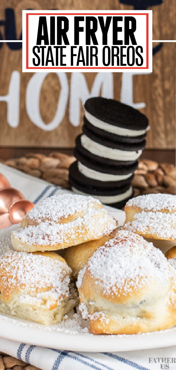 Air Fryer Oreos Pin 1 - Father and Us